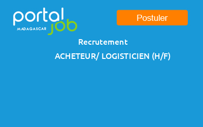 Emploi - Recrutement ACHETEUR/ LOGISTICIEN a /Madagascar, secteur ...