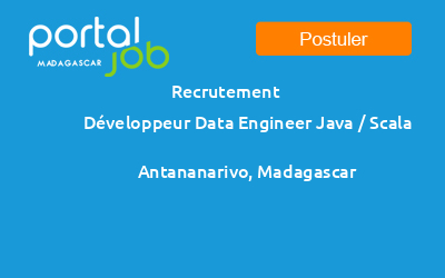Emploi - Recrutement Développeur Data Engineer Java / Scala a Antananarivo, Madagascar ...