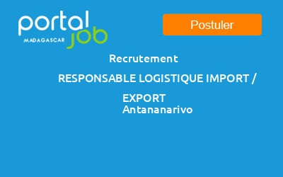 Emploi - Recrutement RESPONSABLE LOGISTIQUE IMPORT / EXPORT a ...