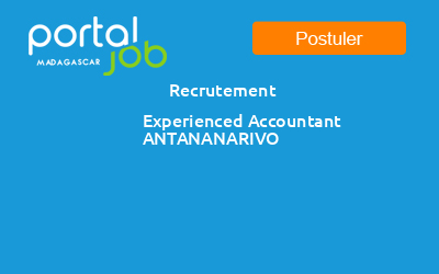 Emploi - Recrutement Experienced Accountant a ANTANANARIVO/Madagascar ...