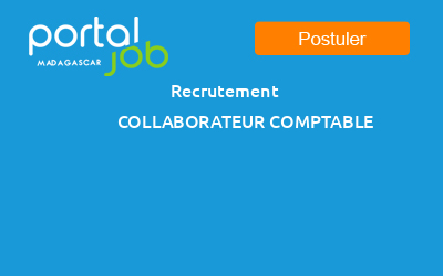 Emploi - Recrutement COLLABORATEUR COMPTABLE a /Madagascar, secteur ...